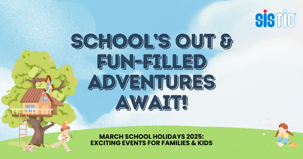 March School Holidays 2025: Exciting Events for Families & Kids
